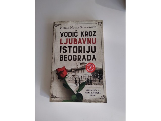 Vodič kroz ljubavnu istoriju Beograda