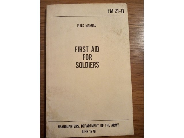 First aid for soldiers, prva pomoć, priručnik, vojska
