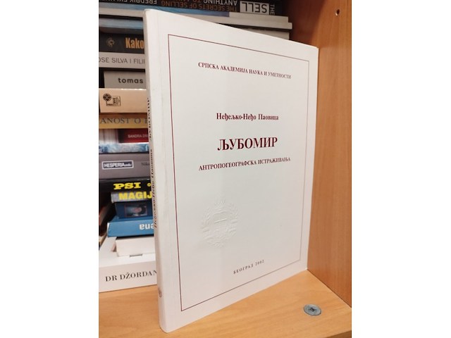 Ljubomir antropogeografska istraživanja,Nedjo  Paovica