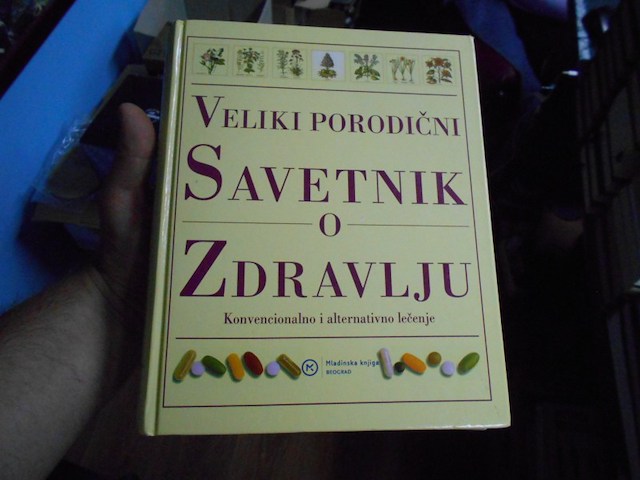 Veliki porodični savetnik o zdravlju
