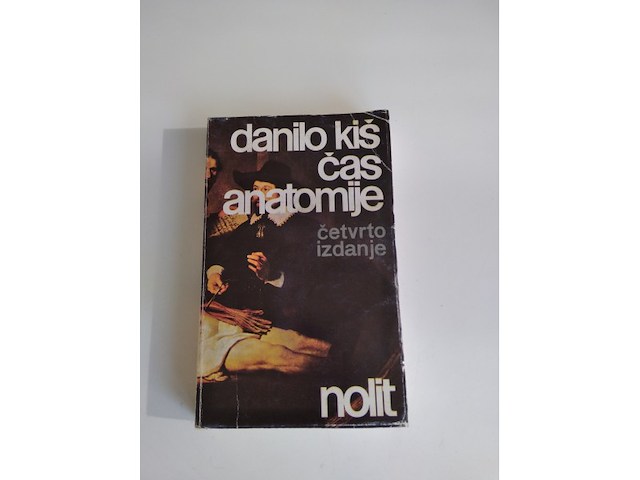 Čas anatomije - Danilo Kiš