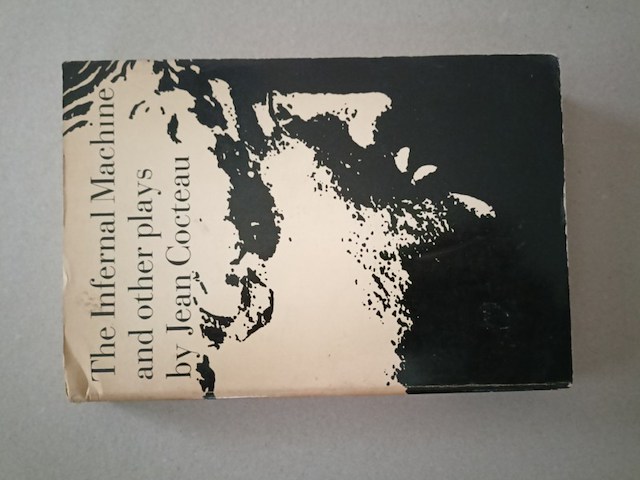 The Infernal Machine and Other Plays - Jean Cocteau