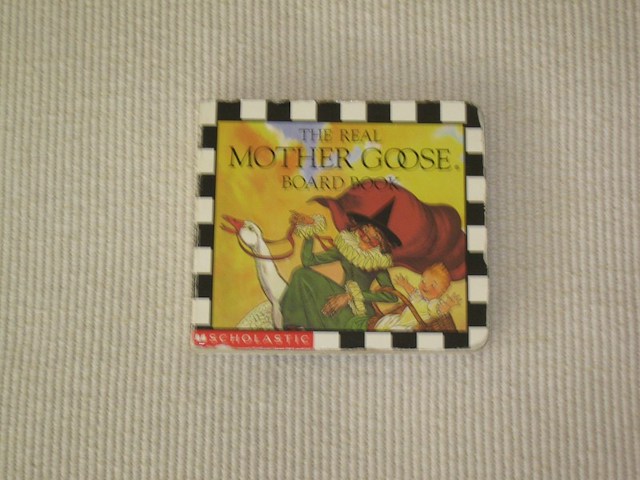 THE REAL MOTHER GOOSE