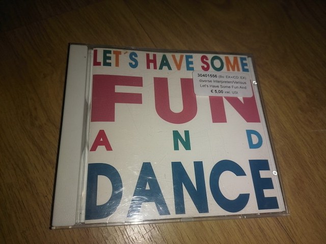 Various - Let`s Have Some Fun And Dance, 80s