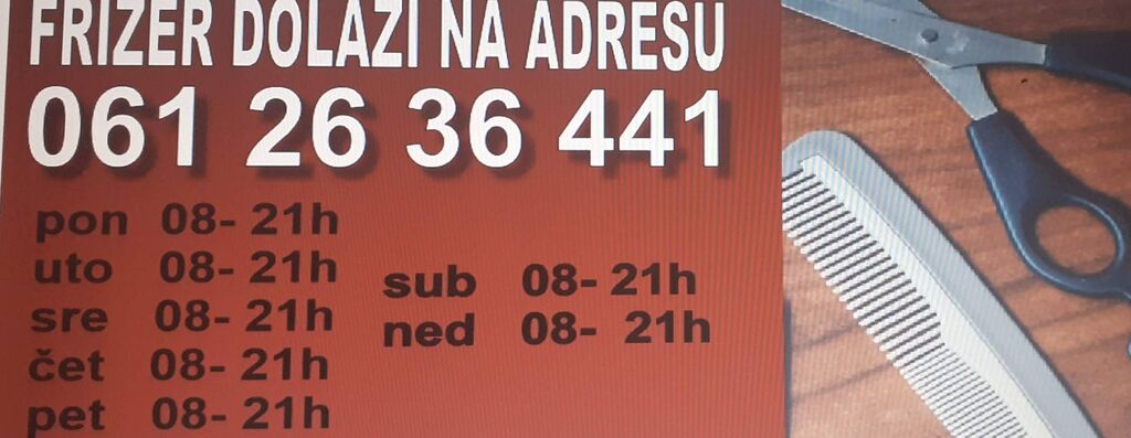 Mobilni frizer – dolazak na vašu adresu. Usluge: - Muško i žensko