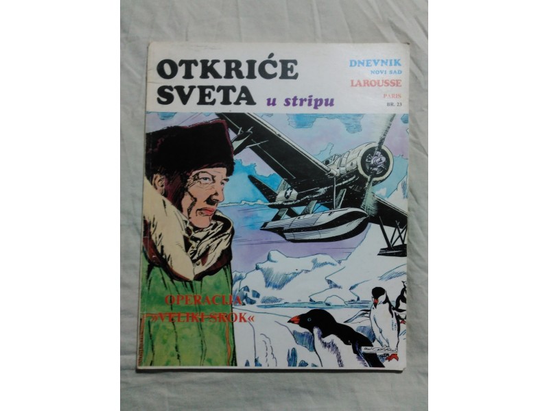 Otkriće sveta u stripu broj 23, Operacija Veliki skok