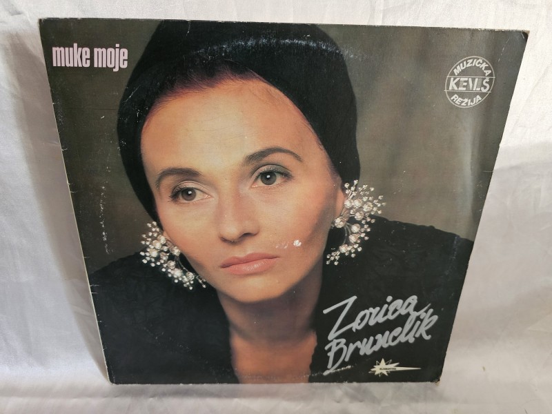 Zorica Brunclik - Muke moje
