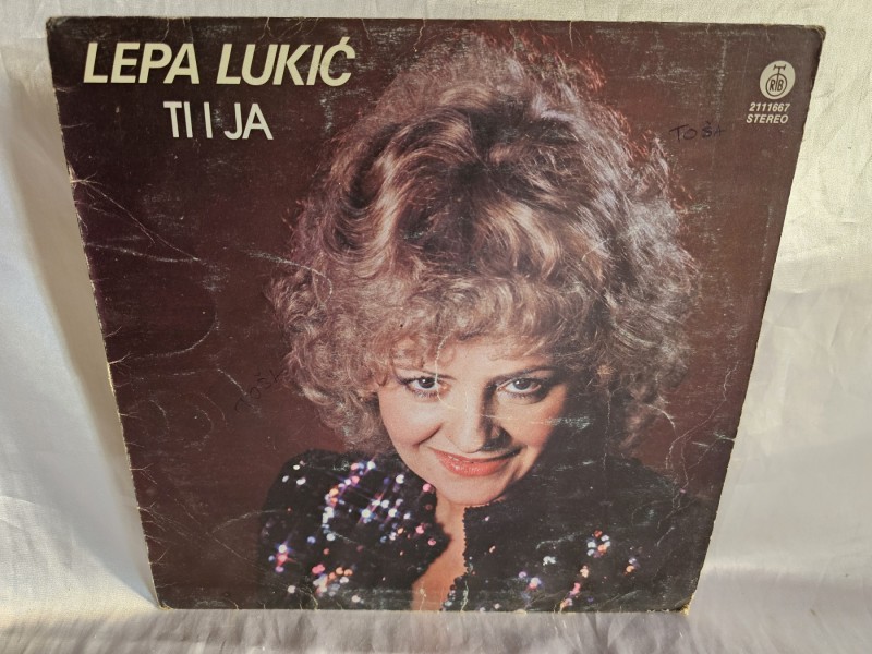 Lepa Lukic - Ti i ja