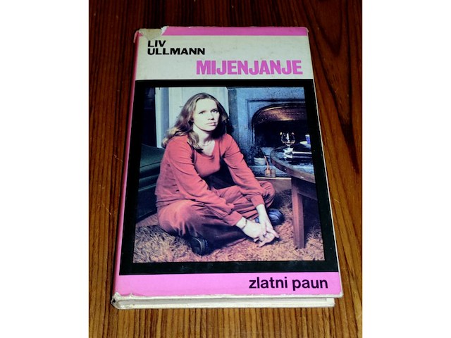 MIJENJANJE - Liv Ullmann