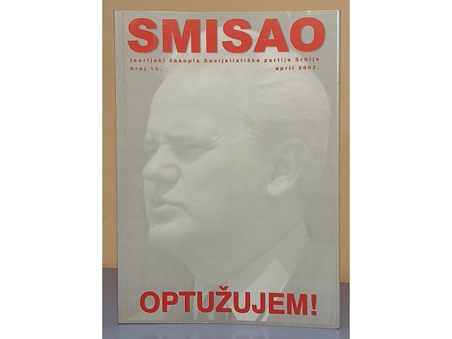 OPTUŽUJEM Slobodan Milošević