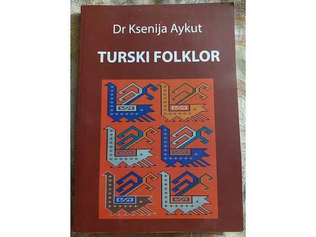 Turski folklor- Dr Ksenija Aykut