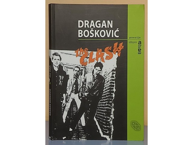 THE CLASH Dragan Bošković