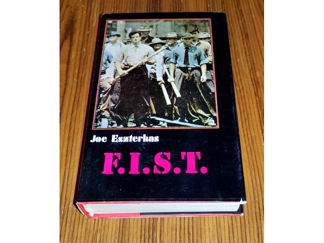 Joe Eszterhas - F. I. S. T
