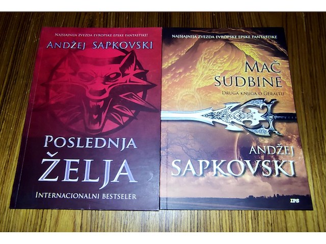 Mač sudbine / Poslednja želja - Andžej Sapkovski