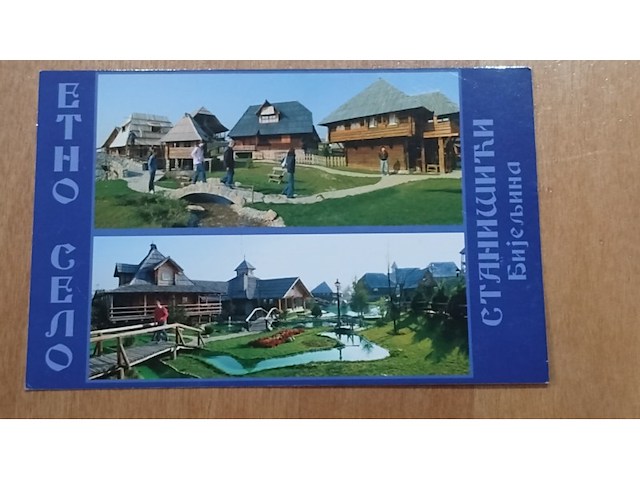 Bijeljina - Stanišići - Etno Selo - Bosna -