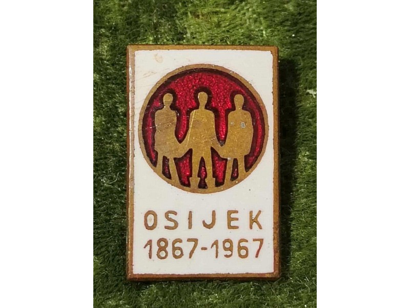 SPOMEN ZNAČKA GRADA OSIJEK 1867-1967- emajl.