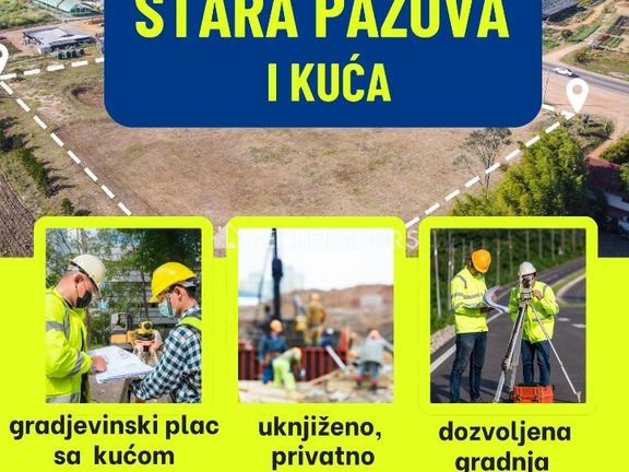STARA PAZOVA - plac 18 ari i uknjižena kuća
