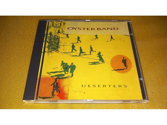 Oyster Band - Deserters (CD, Germany)