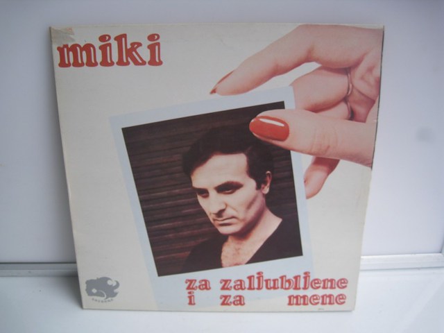 Miki Jecremovic - za zaljubljene i za mene LP