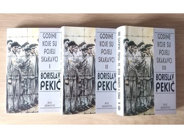 Godine Koje Su Pojeli Skakavci 1, 2, 3 - Borislav Pekić