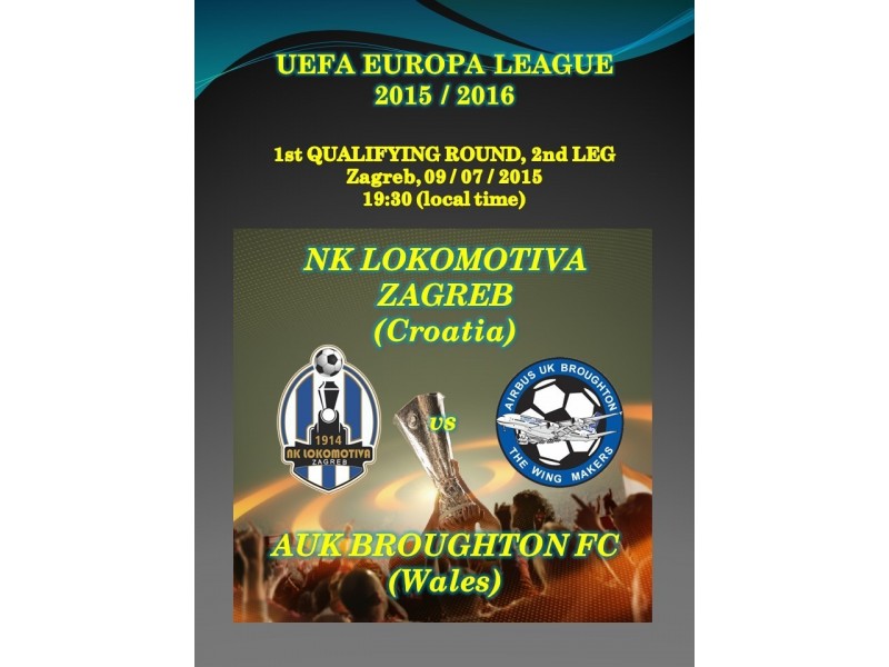 2015, LOKOMOTIVA ZAGREB - BROUGHTON! Liga Evrope.