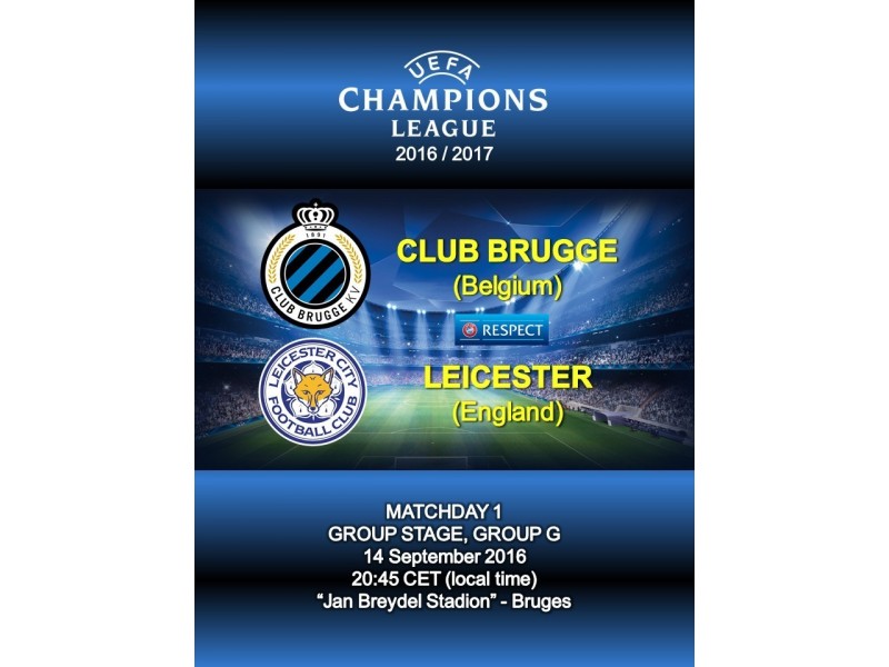 2016, CLUB BRUGGE - LEICESTER! Liga šampiona.