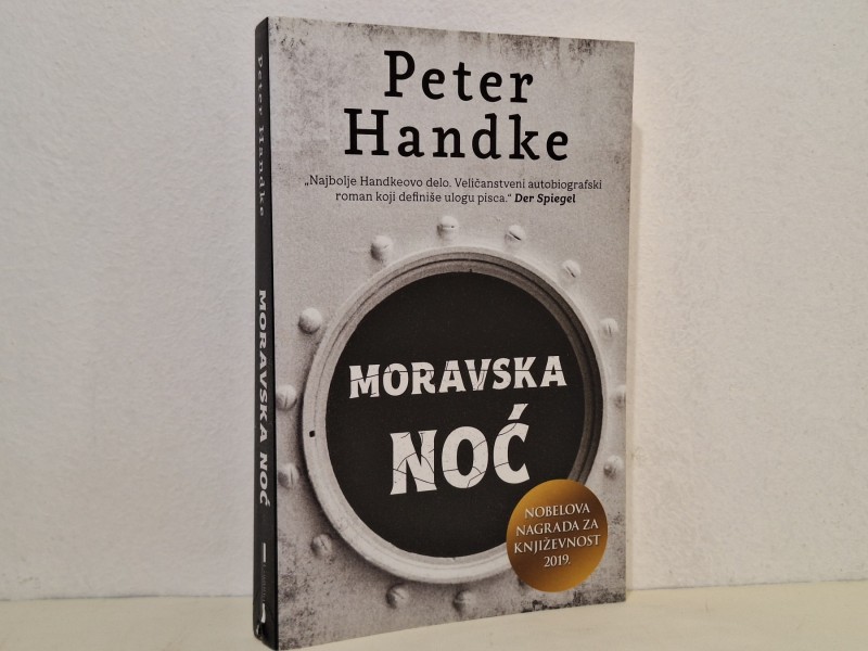 MORAVSKA NOĆ Peter Handke NOBELOVA NAGRADA 2019 AKCIJAA