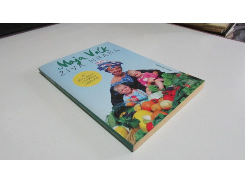 ŽIVA HRANA - Maja Volk