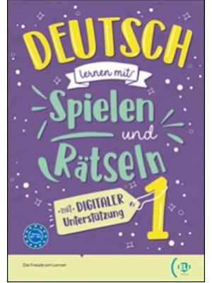 Deutsch lernen mit… Digitalen Spielen und Rätseln