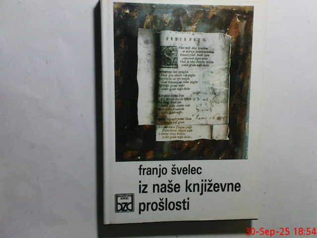 FRANJO SVELEC - IZ NASE KNJIZEVNE PROSLOSTI - RETKO