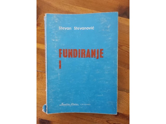 Fundiranje I - Stevan Stevanović