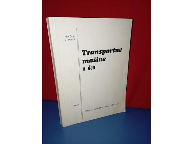 TRANSPORTNE MAŠINE II - Nikola J. Babin