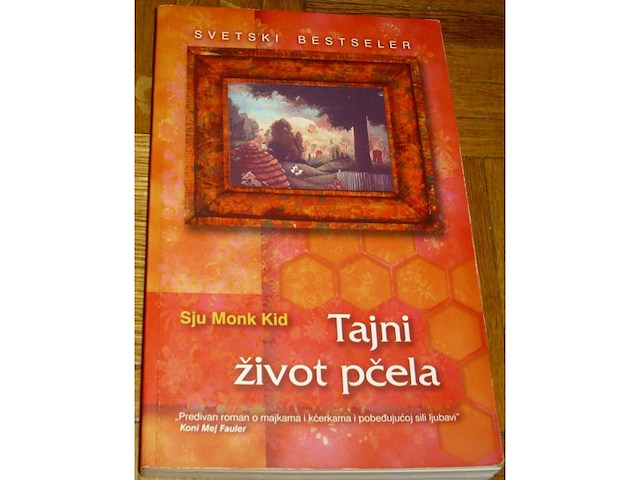 TAJNI ŽIVOT PČELA - Sju Monk Kid