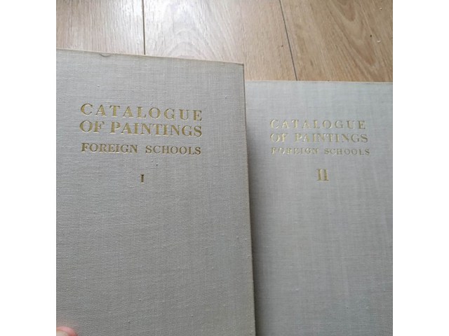 CATALOGUE OF PAINTINGS foreign schools l - II