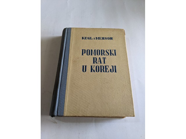 Pomorski rat u Koreji, Kegl i Menson