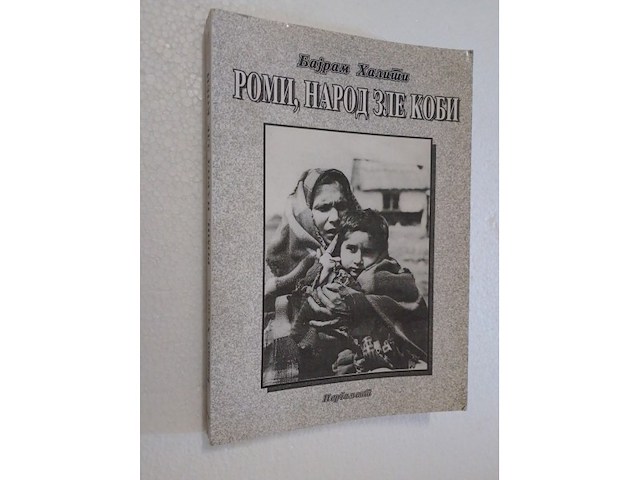 ROMI,NAROD ZLE KOBI - Bajram Haliti