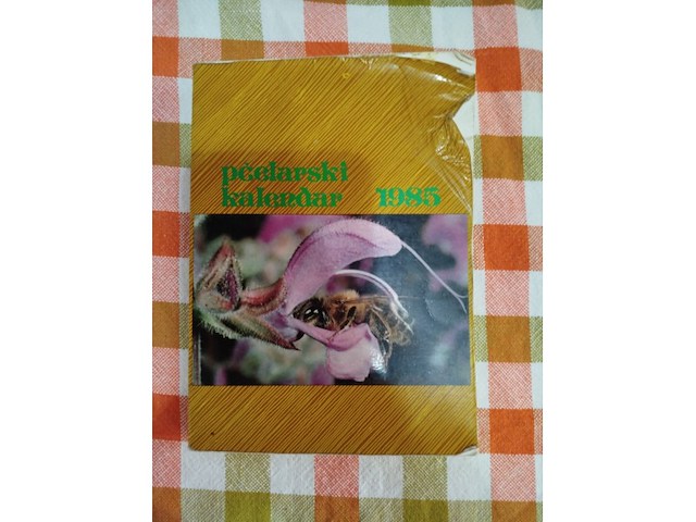 Pčelarski kalendar iz 1985