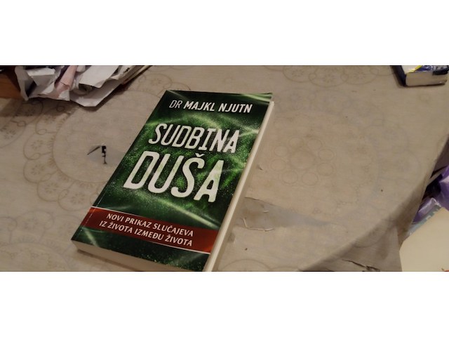 Sudbina duša- Dr. Majkl Njutn