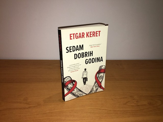 ETGAR KERET - SEDAM DOBRIH GODINA