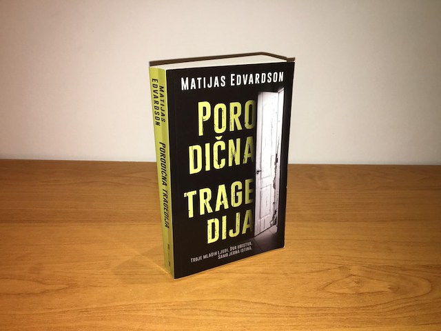 MATIJAS EDVARDSON - PORODIČNA TRAGEDIJA