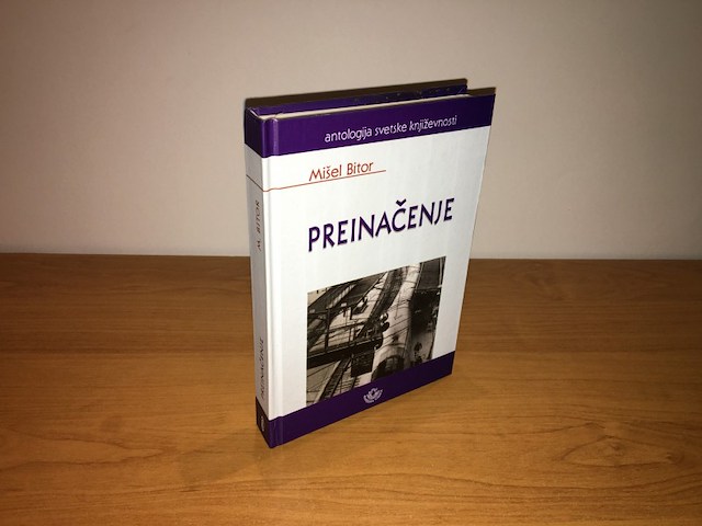 MIŠEL BITOR - PREINAČENJE