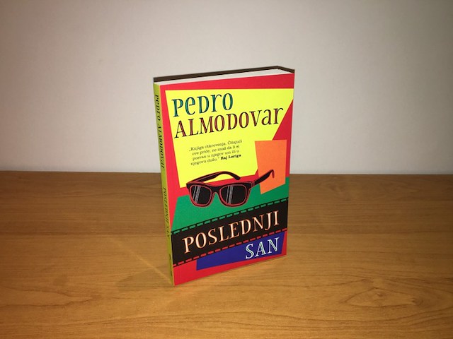 PEDRO ALMODOVAR - POSLEDNJI SAN