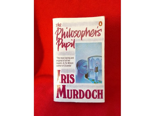 The Philosopher`s Pupil Iris Murdoch