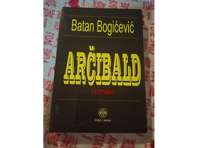 Batan Bogicević -Arčibald