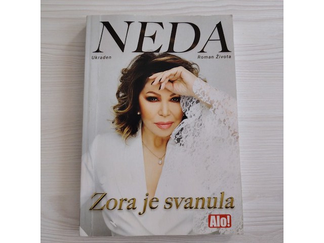 Zora je svanula - Neda Ukraden