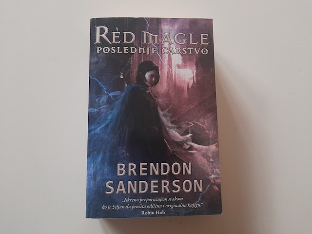 Red magle - Poslednje carstvo, Brendon Sanderson