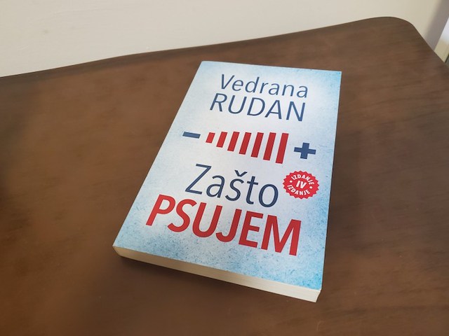 Vedrana Rudan - Zasto psujem (KAO NOVA)