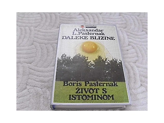 DALEKE BLIZINE-ŽIVOT S ISTOMINOM-Pasternak