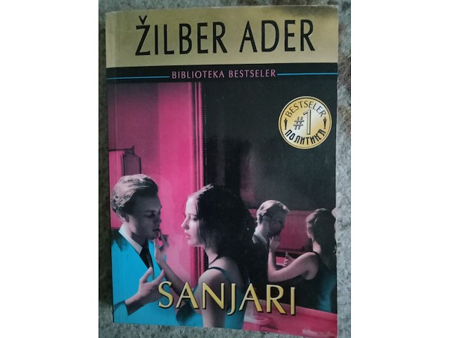 Sanjari - Žilber Ader