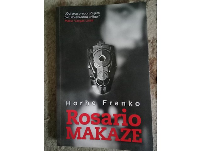 Rosario Makaze - Horhe Franko